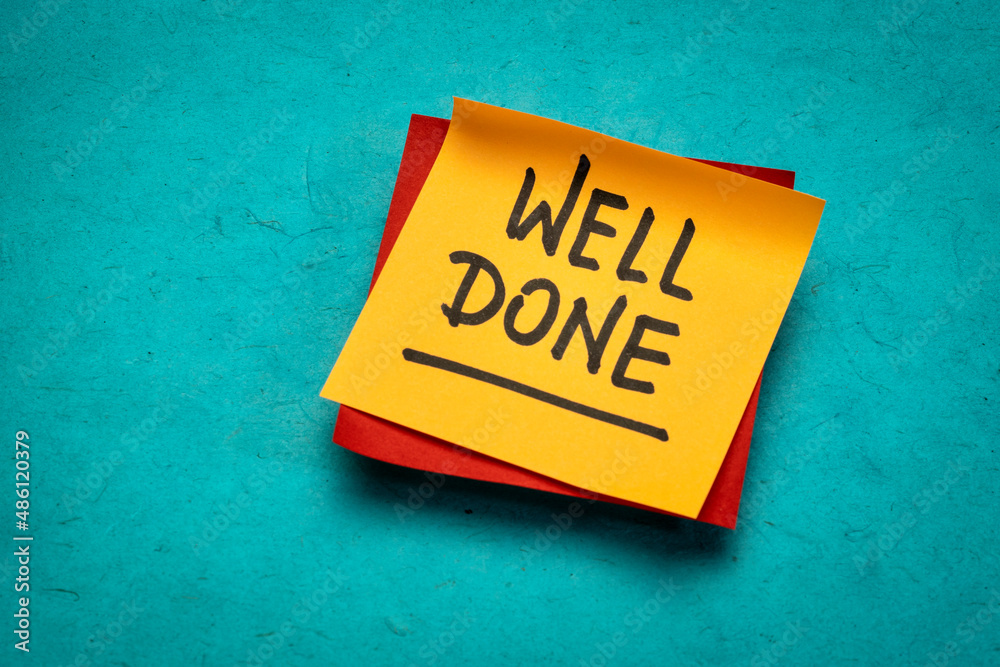 well done handwriting on reminder note, positive affirmation or ...