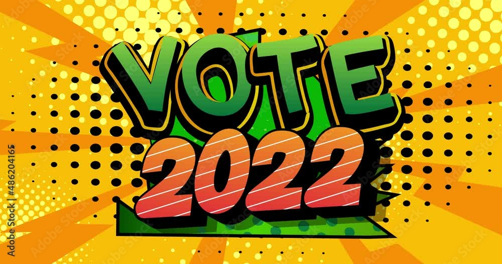 Vote 2022. Motion poster. 4k animated Comic book word text moving on ...