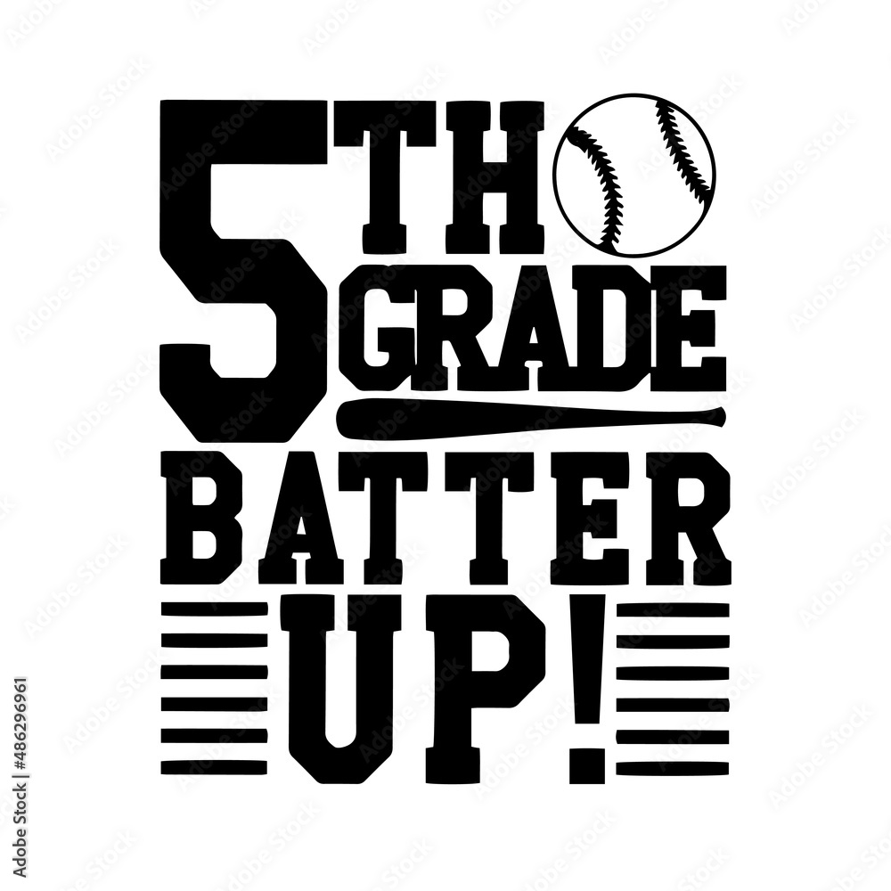 5th grade batter up inspirational quotes, motivational positive quotes ...