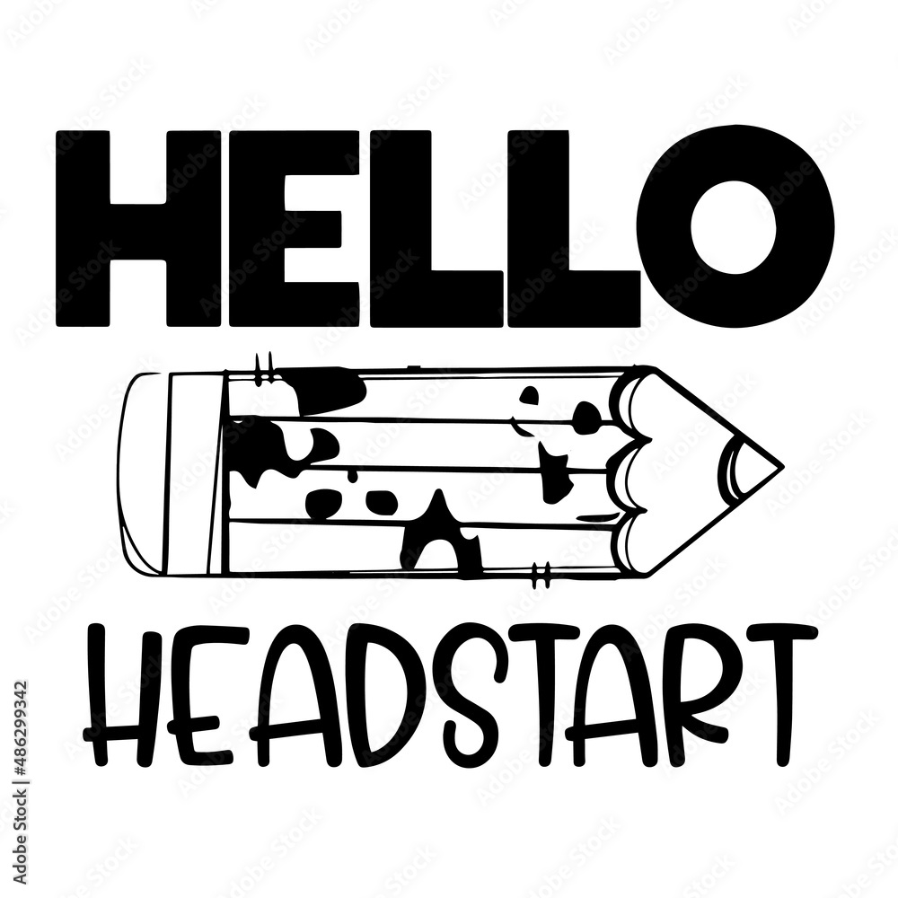 hello head start inspirational quotes, motivational positive quotes ...