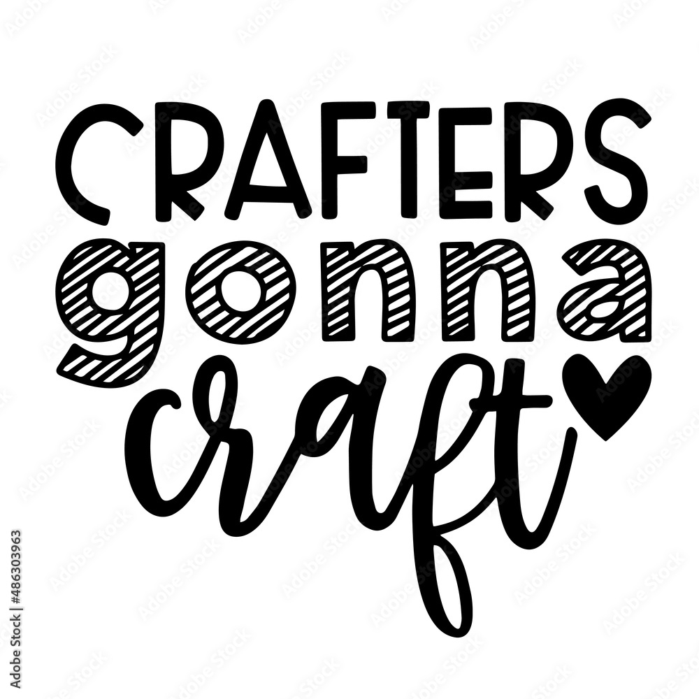 Crafty Quotes