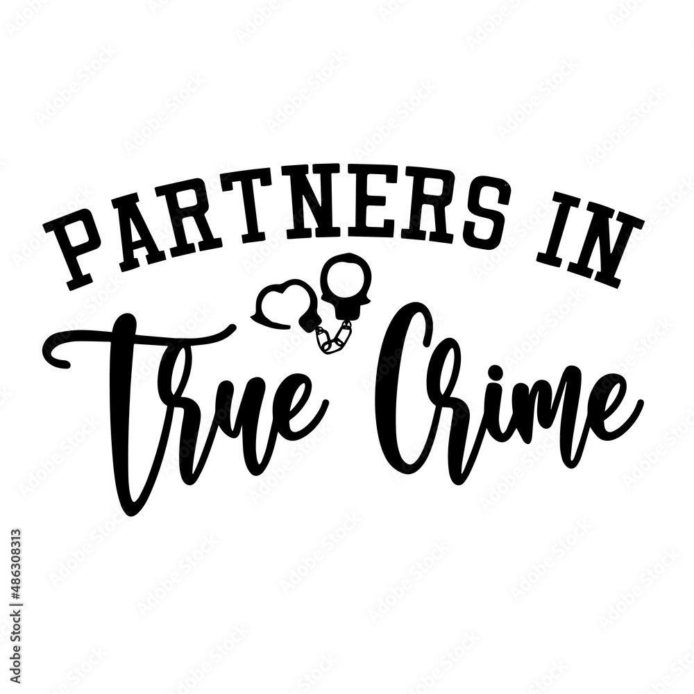 partners in true crime inspirational quotes, motivational positive ...