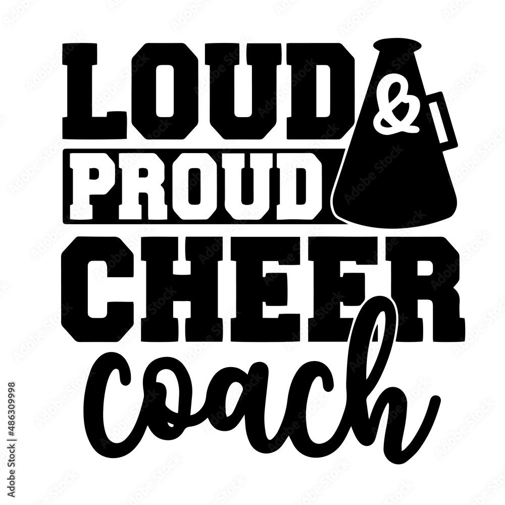 loud and proud cheer coach inspirational quotes, motivational positive ...