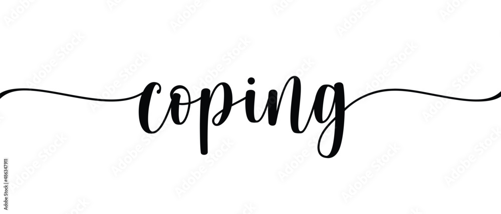 COPING phrase Continuous one line calligraphy minimalistic handwritten ...