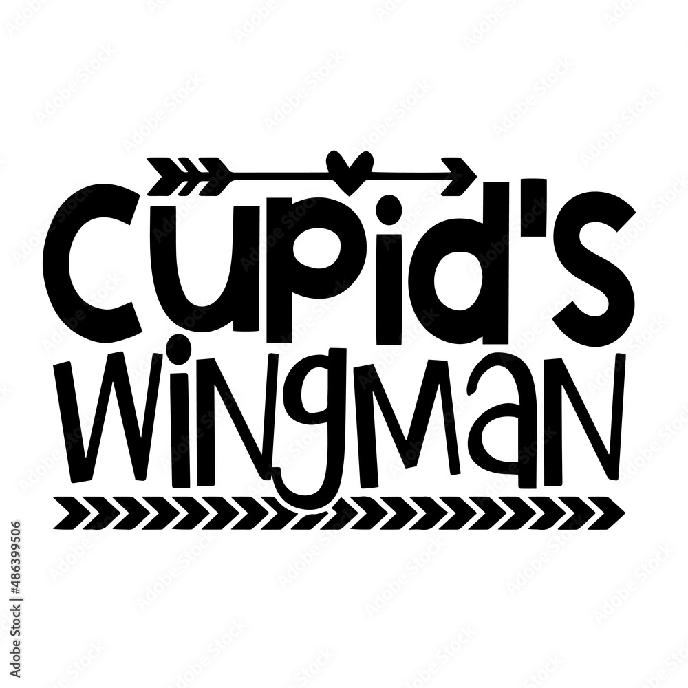 cupid's wingman inspirational quotes, motivational positive quotes ...