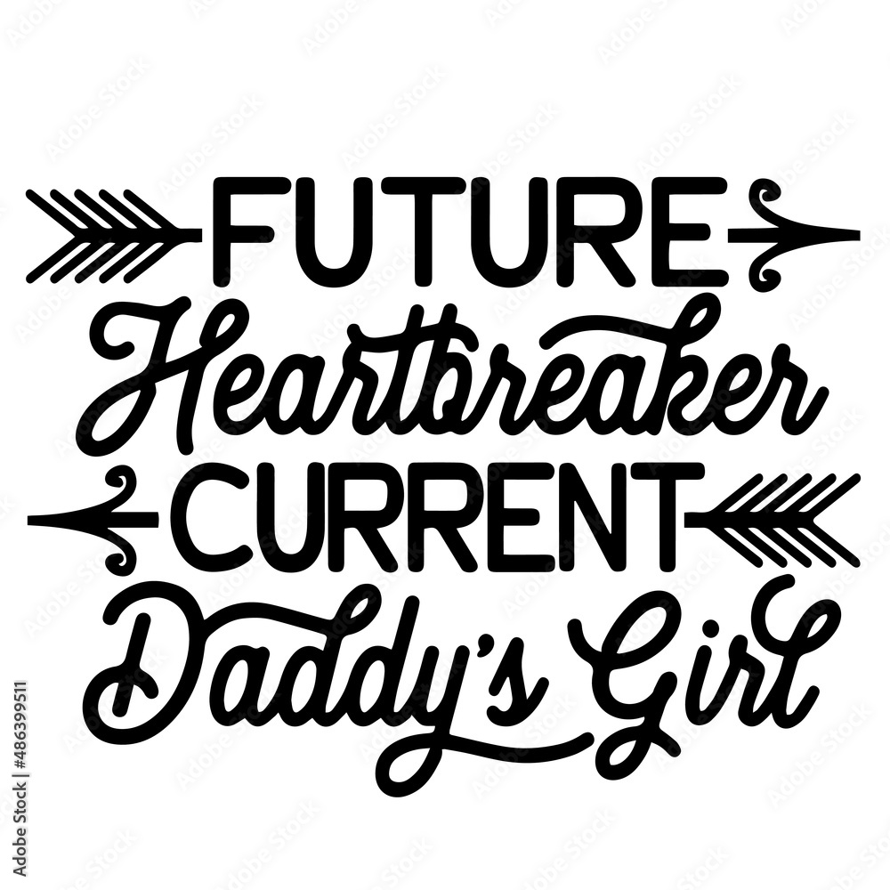 future heartbreaker current daddy's girl inspirational quotes ...