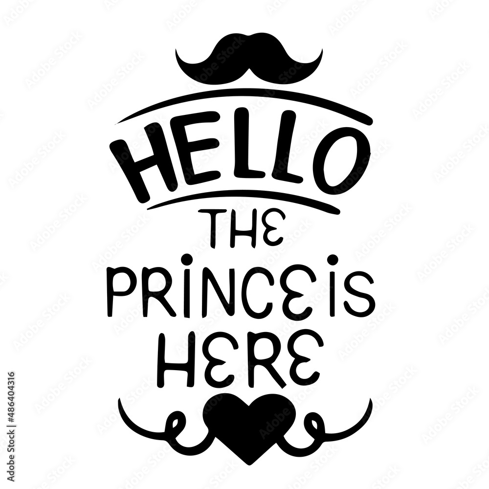 hello the prince is here inspirational quotes, motivational positive ...