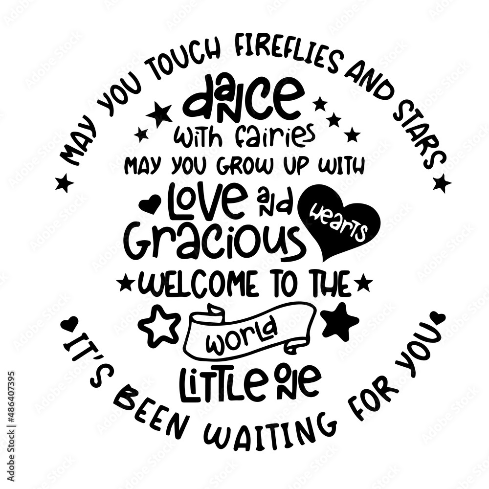 may you touch fireflies and stars dance with fairies inspirational ...