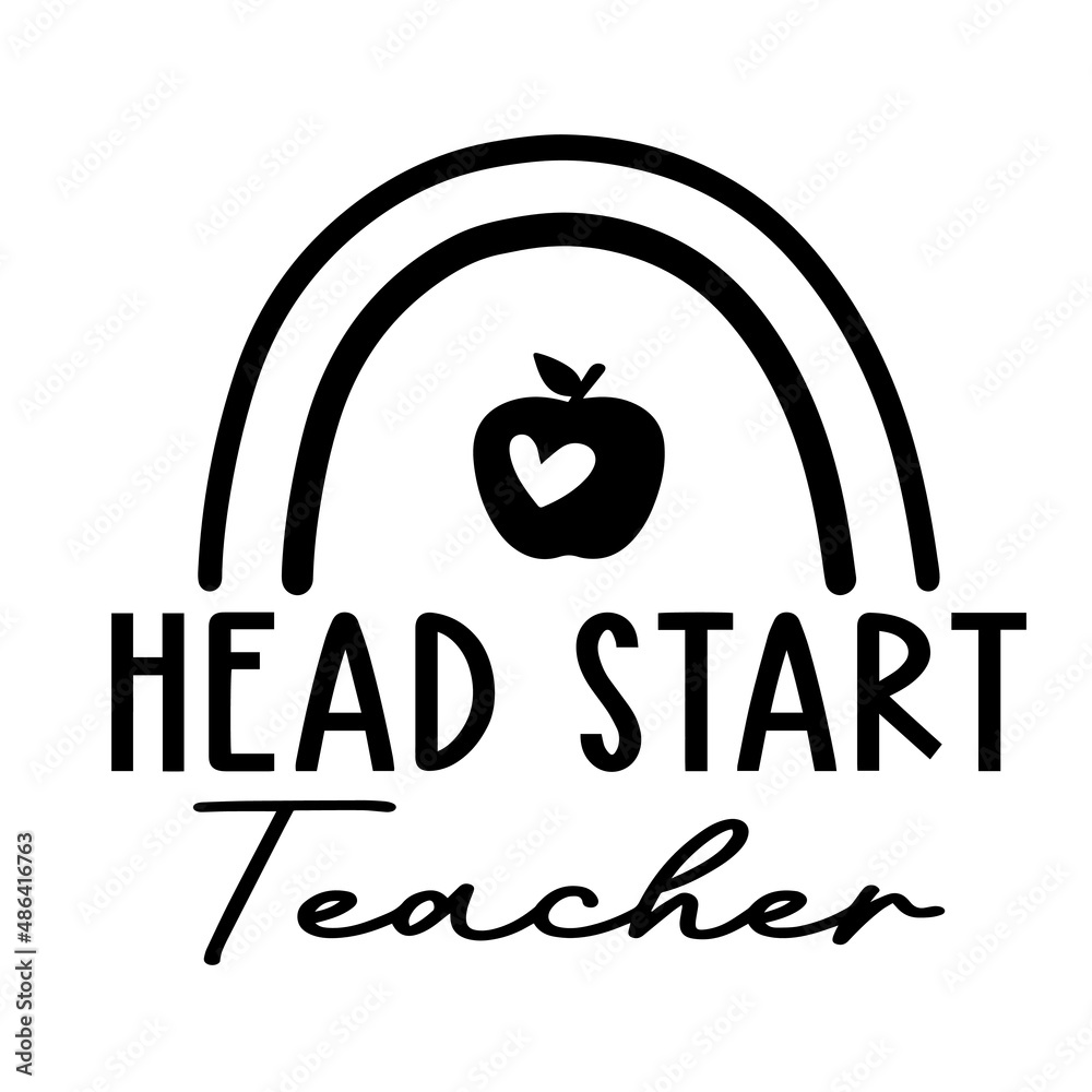 head start teacher inspirational quotes, motivational positive quotes ...