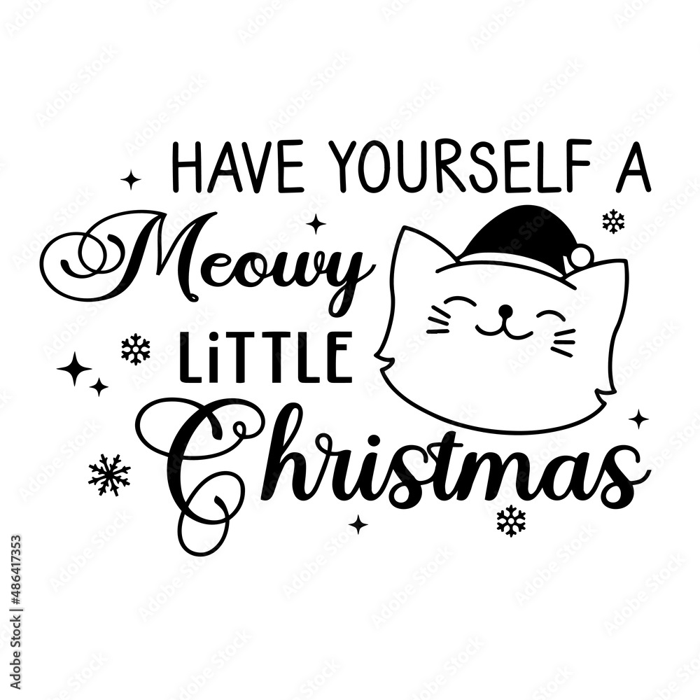 have yourself a meowy little christmas inspirational quotes ...
