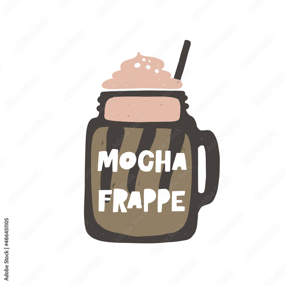 Mocha frappe hand drawn illustration with typography. Cup silhouette ...