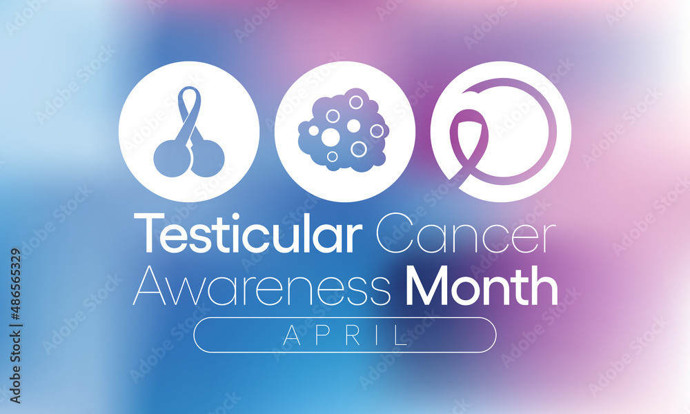 Testicular Cancer Awareness Month Is Observed Every Year In April Is A