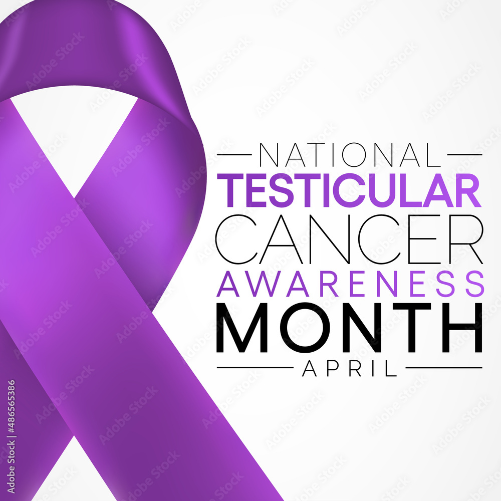 Testicular Cancer Awareness Month Is Observed Every Year In April Is A