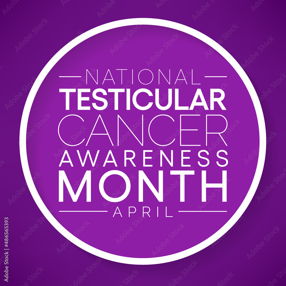 Testicular Cancer Awareness Month Is Observed Every Year In April Is A