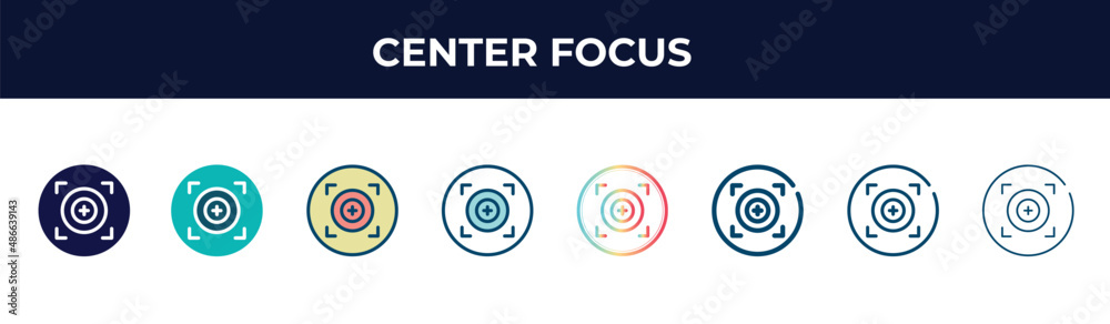 Vetor de center focus vector icon in 8 different modern styles. black ...