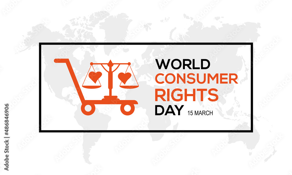 World Consumer Rights Day. Business of honesty vector template for ...