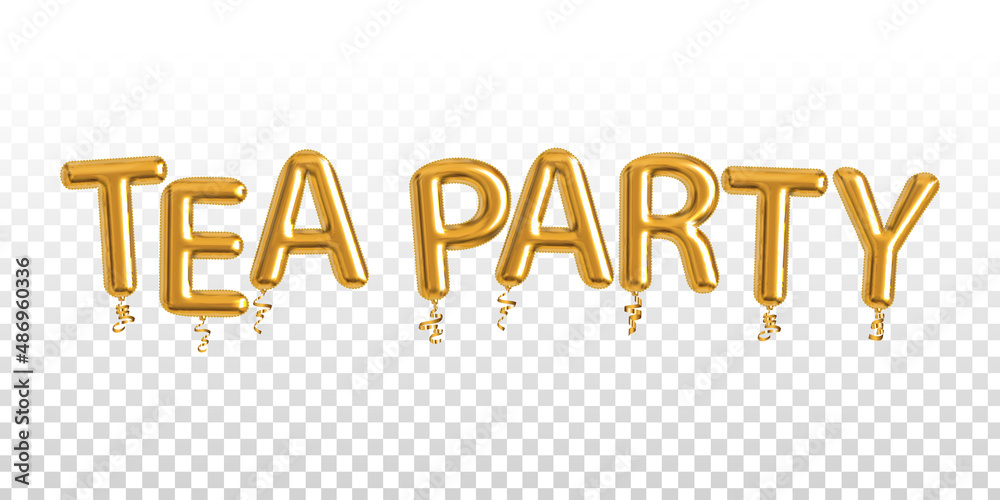 Vector realistic isolated golden balloon text of Tea Party on the ...