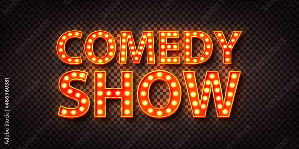 Vector realistic isolated marquee text of Comedy Show on the ...