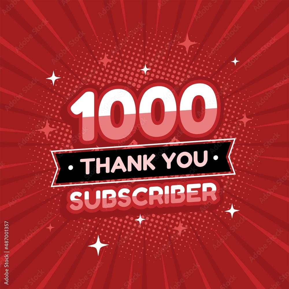 1000 subscribers thank you vector banner. 1000 subscribers thank you ... 1000 subscribers thank you vector banner. 1000 subscribers thank you ...