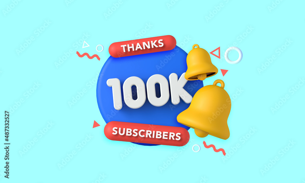 Thank you 100 thousand subscribers. Social media influencer banner. 3D ...