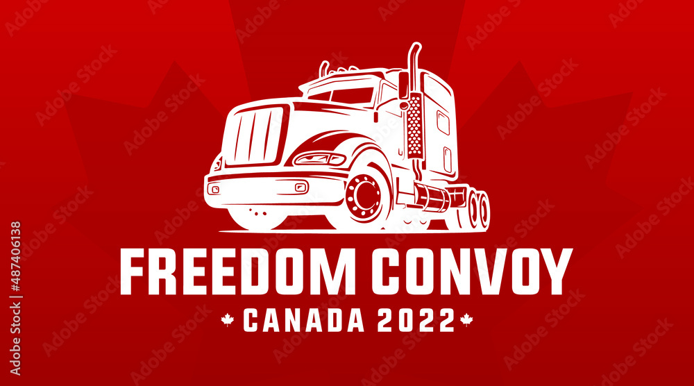 Freedom convoy canada 2022, fight for freedom, end all mandates ...