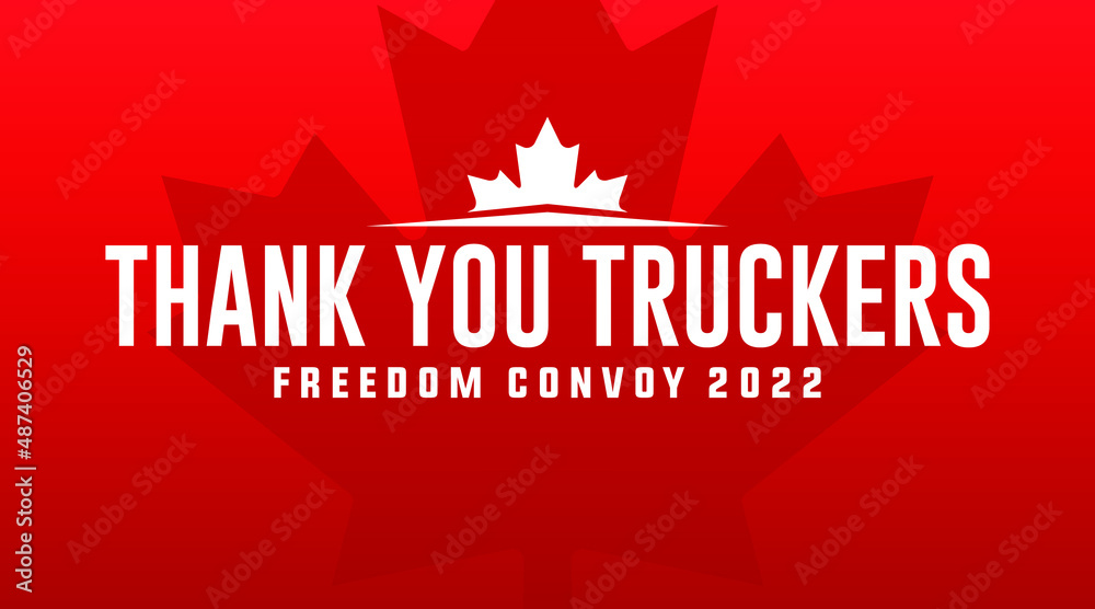 Freedom convoy canada 2022, fight for freedom, end all mandates ...
