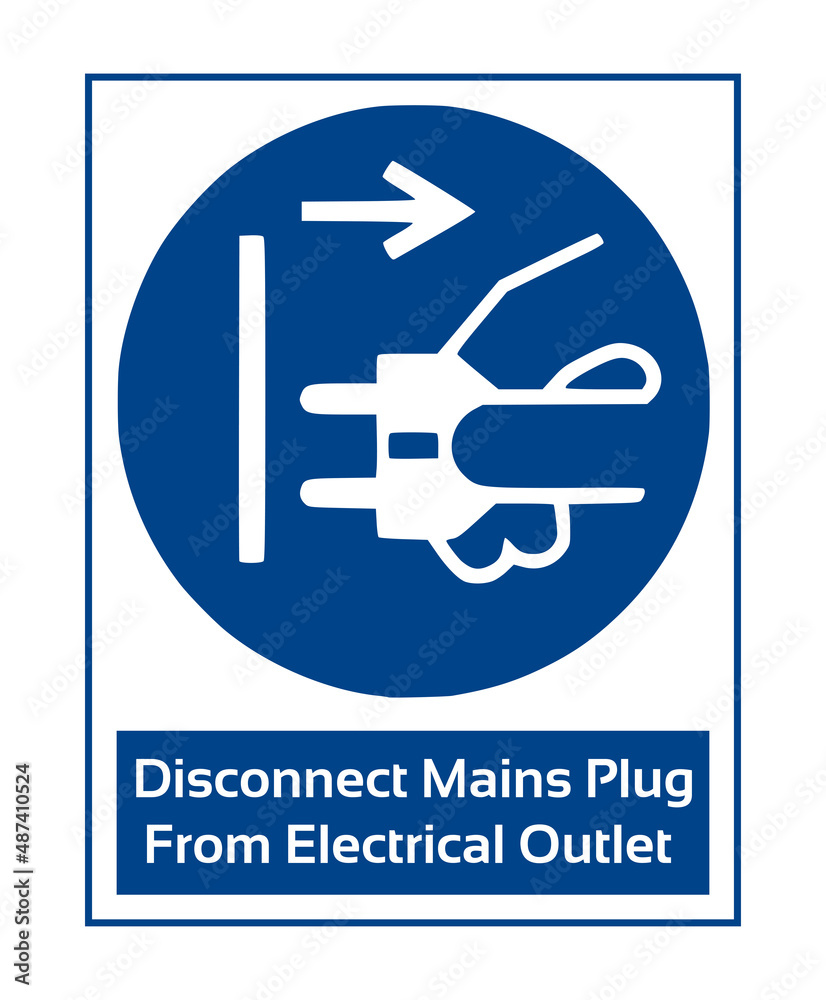 Disconnect Mains Plug From Electrical Outlet. Mandatory Sign. Work ...