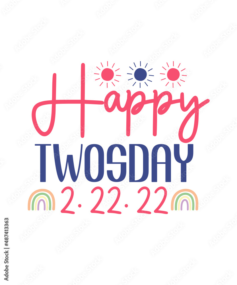 Twosday SVG Bundle, Happy Twosday SVG, Twosday SVG, Twosday Shirt ...