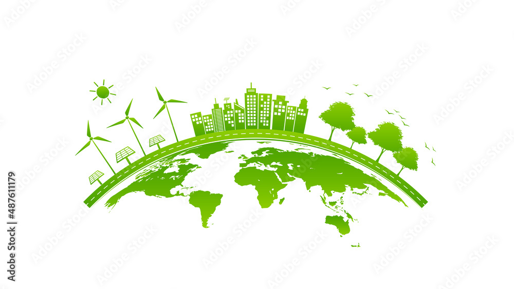 Sustainable development, World Environmental and Ecology friendly ...