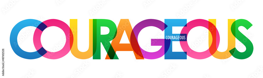 COURAGEOUS colorful vector typography banner Stock Vector | Adobe Stock