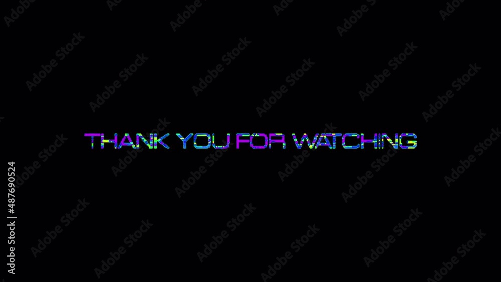 THANK YOU FOR WATCHING glitch text effect with blue light glowing loop ...