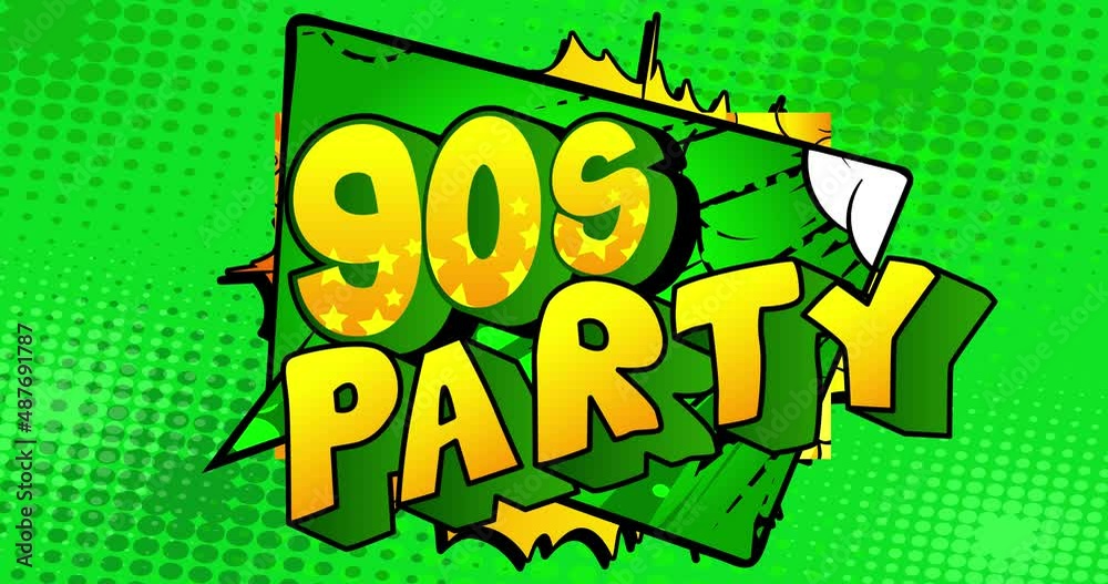 90s Party. Green Yellow Comic Book words. Motion poster. 4k animated ...
