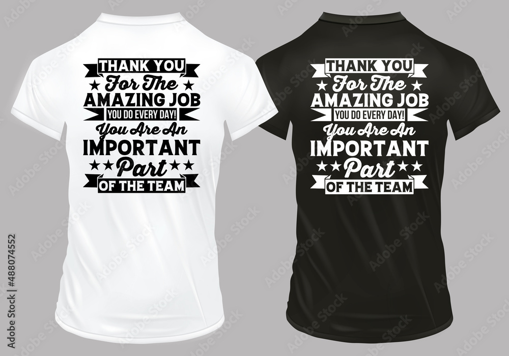 Employee Appreciation Day T-Shirt Design File Included: 1 Ai file 1 EPS ...