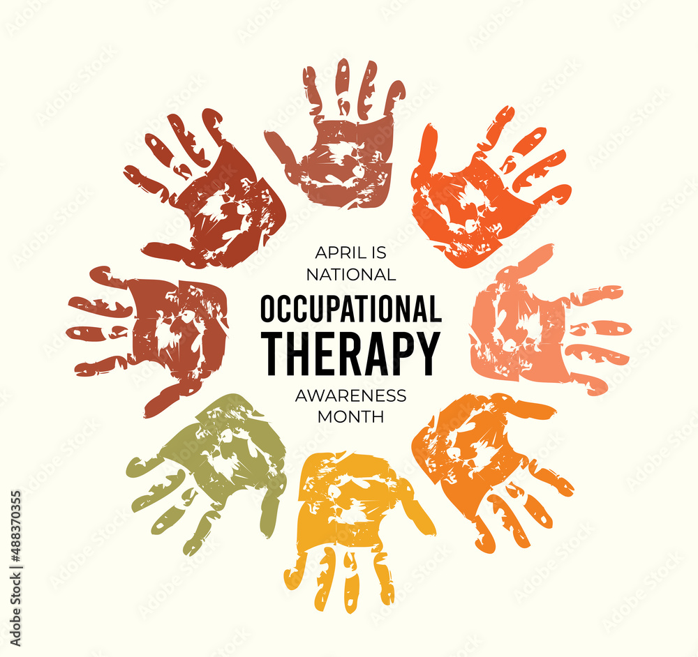 April is National Occupational Therapy Awareness Month. Illustration on ...