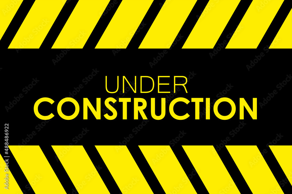 Under construction page design in black and yellow colors. Used as a ...
