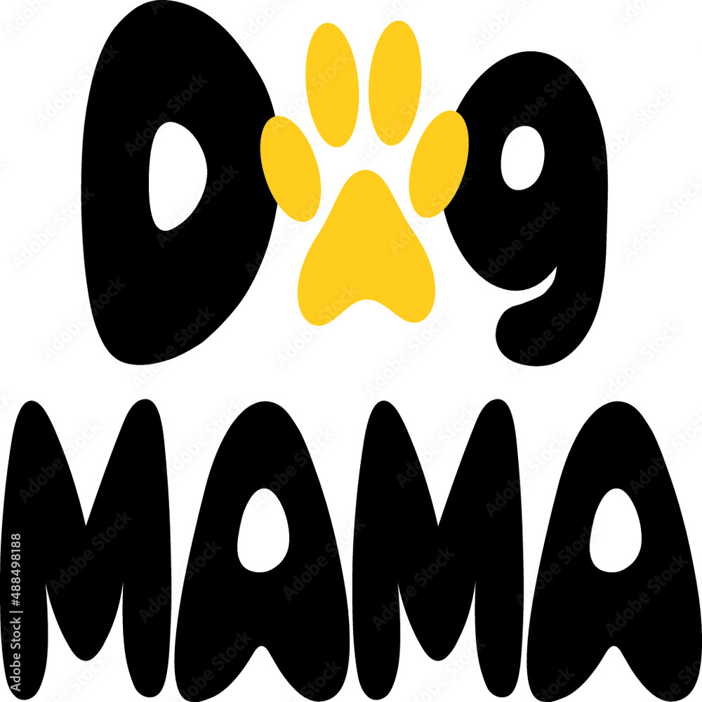 Dog MAMA Stock Vector | Adobe Stock