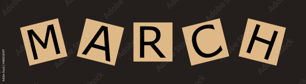 March word letters isolated on dark background, vector illustration ...