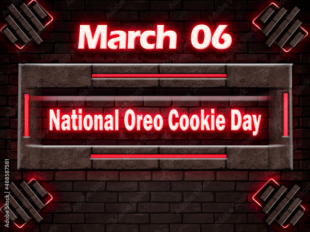 06 March, National Oreo Cookie Day, Neon Text Effect on bricks ...