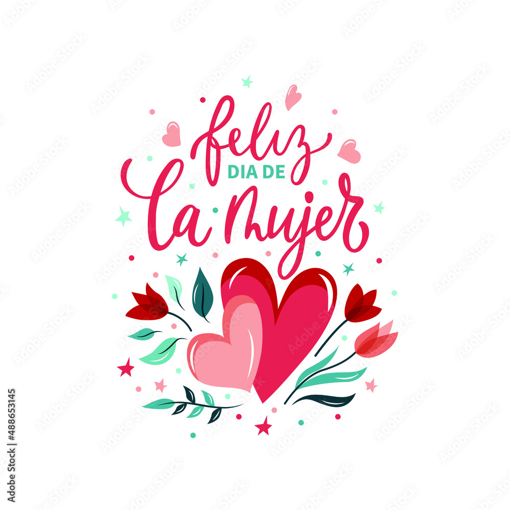 Feliz Dia De La Mujer handwritten text in Spanish (Happy Women's day ...