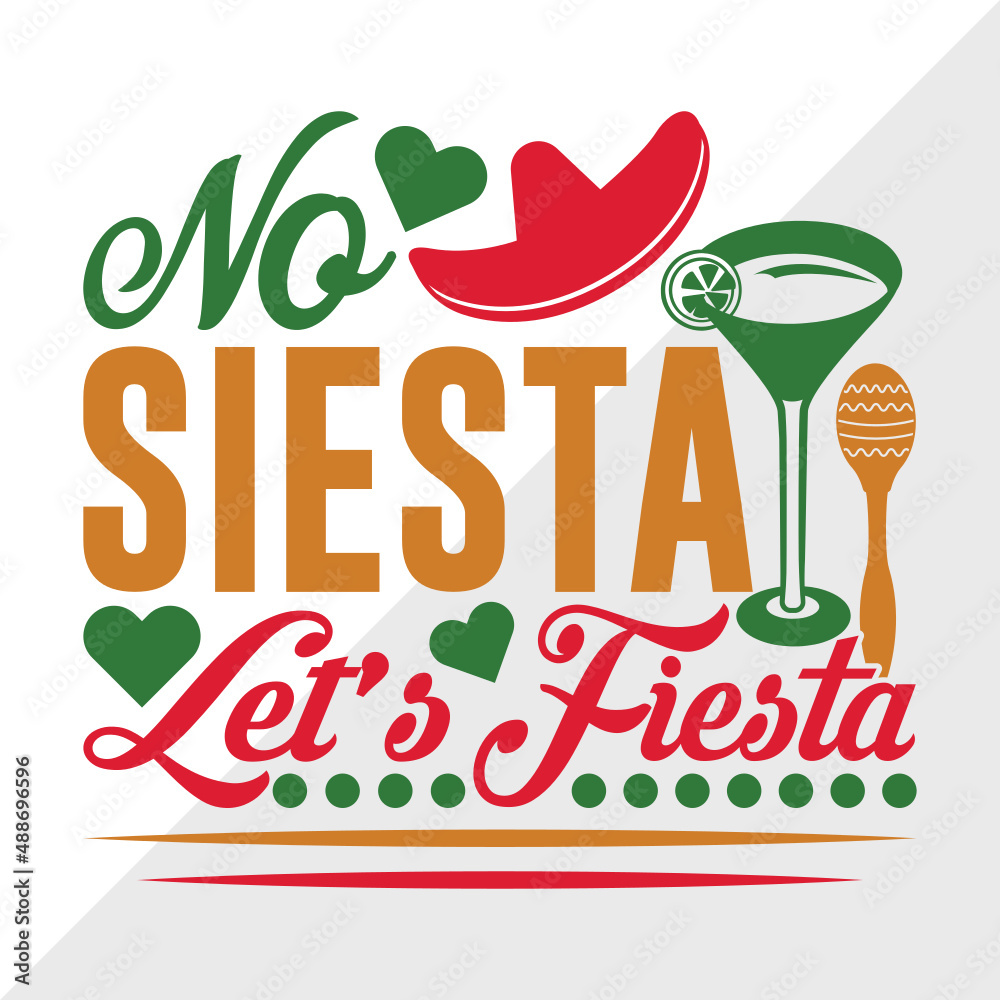 Vecteur Stock No Siesta Let's Fiesta SVG Cut File | Sombrero Svg ...