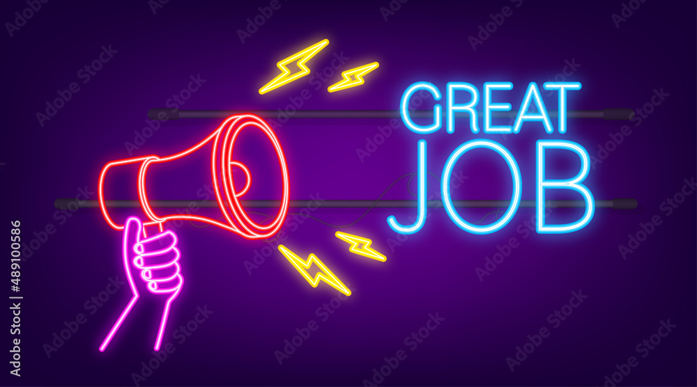 Megaphone banner with Great job. Neon icon. Web design. Vector stock ...