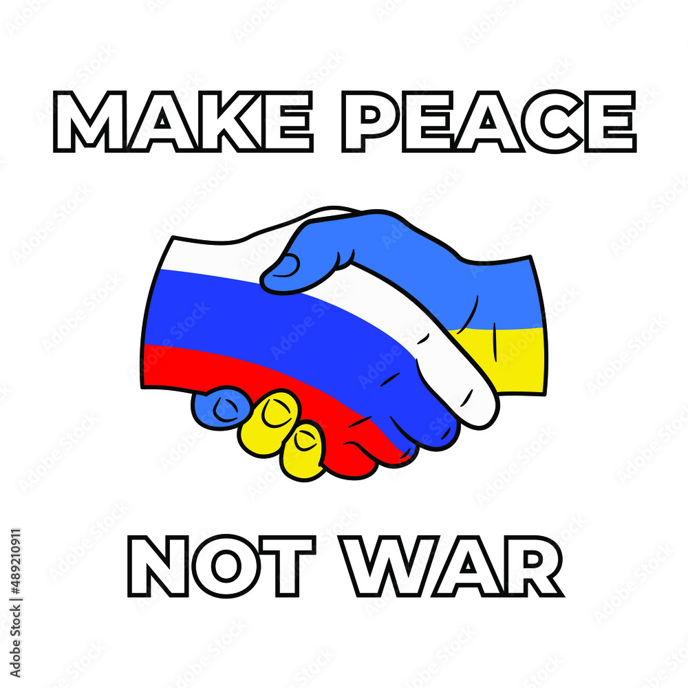 Make Peace Not War Poster with big bold letters and handshake logo with ...