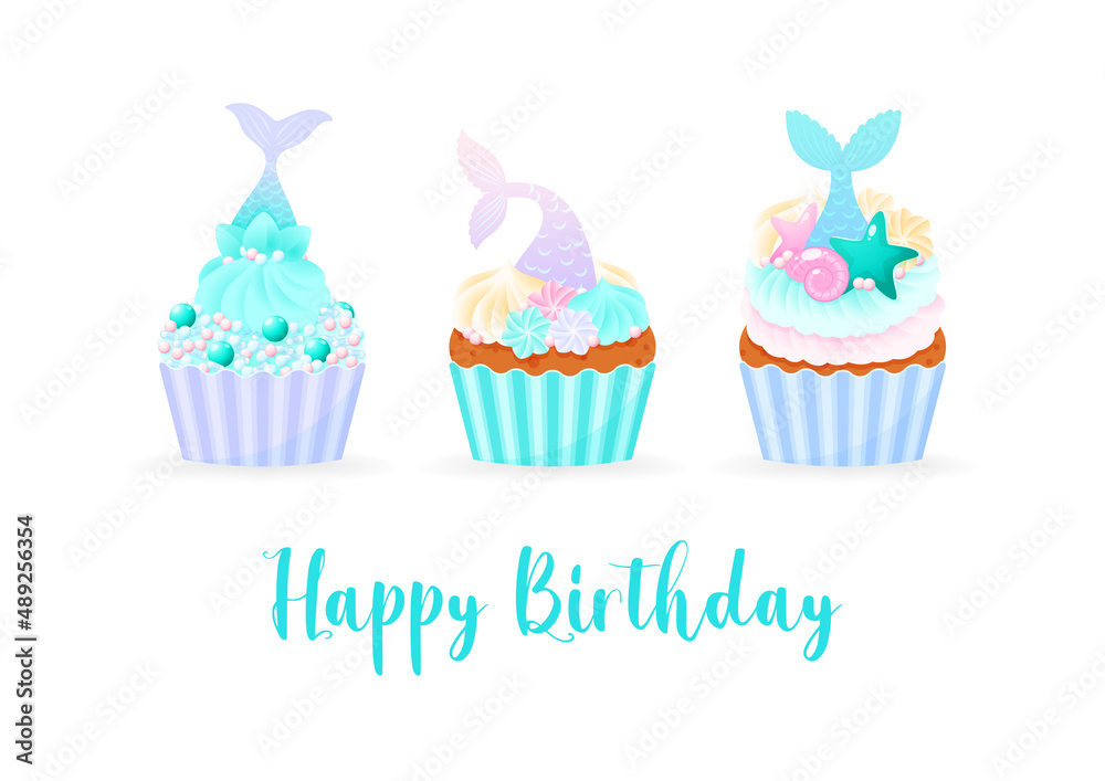 Happy Birthday card with mermaid cupcakes. Illustrations of 3 sweet ...