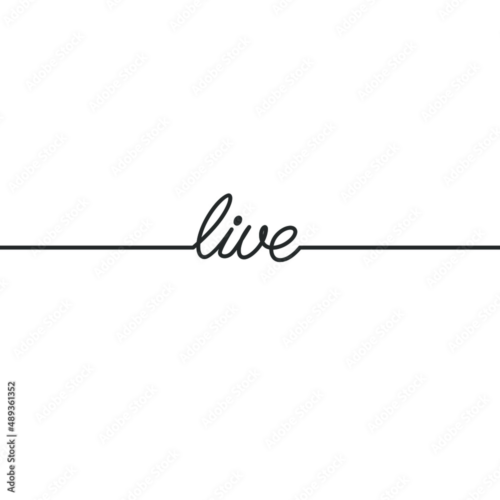 Live - Continuous line drawing typography lettering minimalist design ...