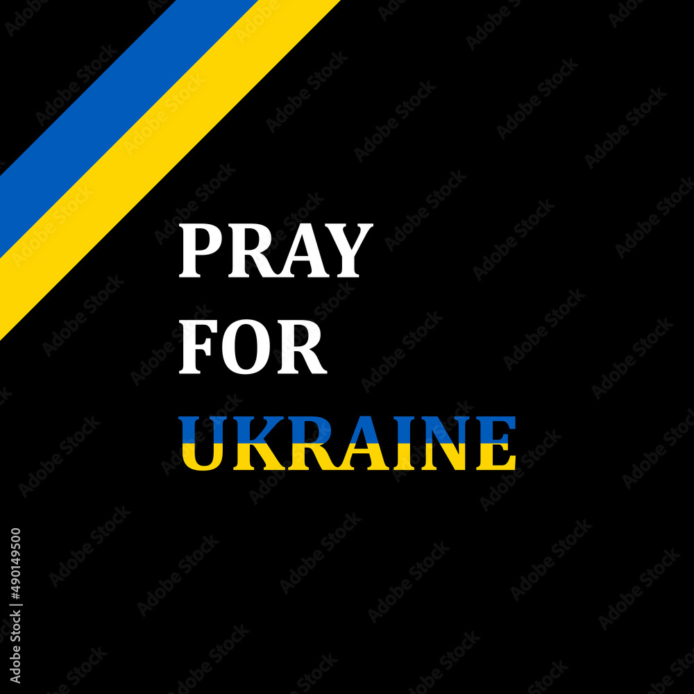 Vector Illustration of the Pray for Ukraine. Concept save Ukraine from ...