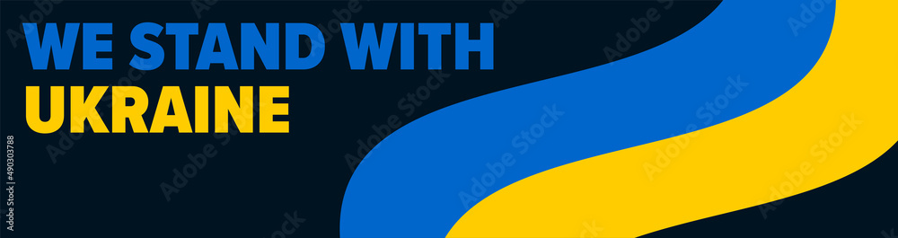 We Stand With Ukraine Banner. Ukraine Support Banner with Flag of ...