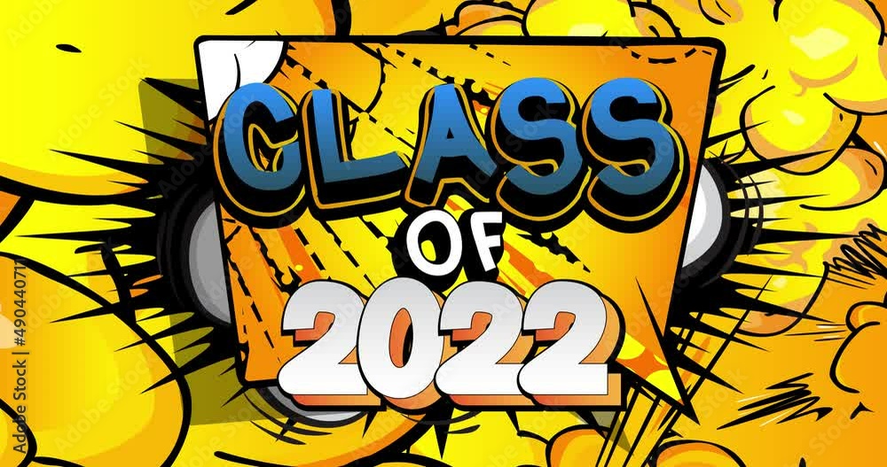 Class of 2022. Motion poster. 4k animated Comic book word text moving ...
