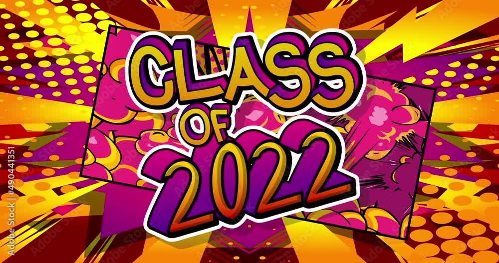 Class of 2022. Motion poster. 4k animated Comic book word text moving ...