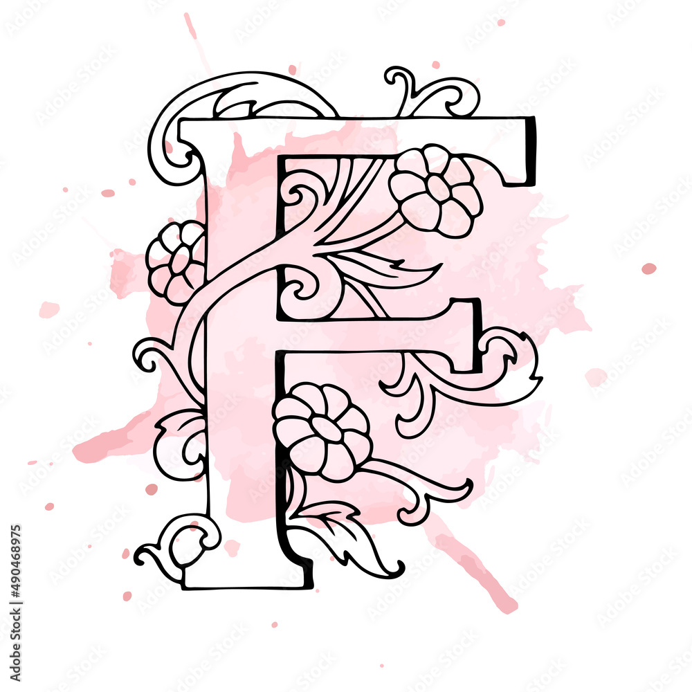 Letter F Drop Cap. Vector hand-drawing letter. Fabulous ornament with a ...