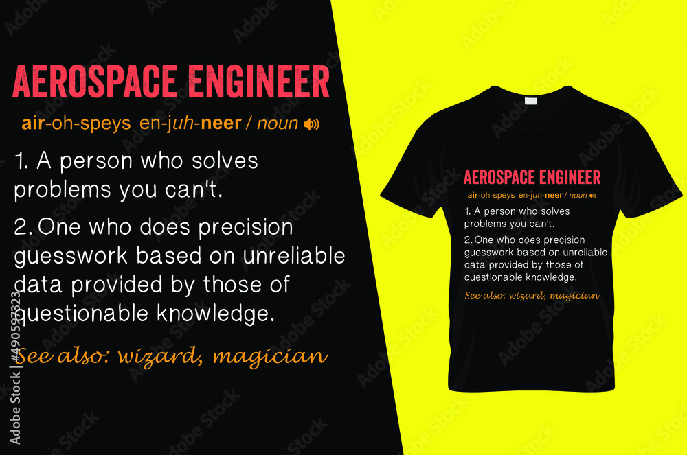 Aerospace engineer funny definition t shirt design Stock Vector | Adobe ...